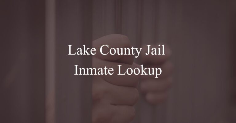 Lake County Jail Inmate Lookup - Lake County Jail Roster
